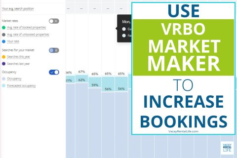 Using VRBO Market Maker To Increase Bookings - Vacay Rental Life